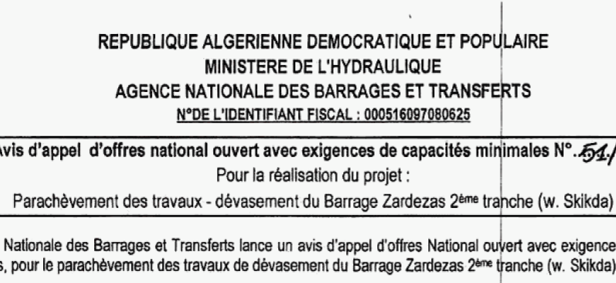 Parachèvement des travaux dévasement de barrage zardezas